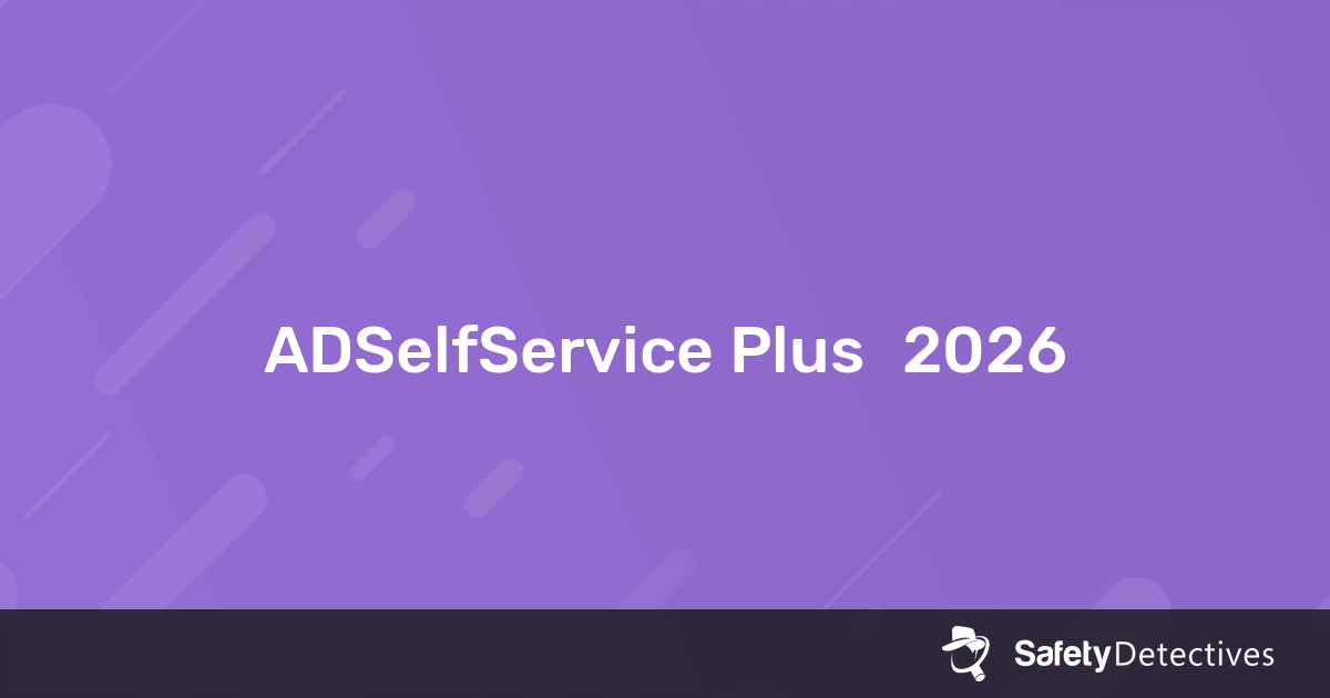 ADSelfService Plus评测 2026年: 是否好用？